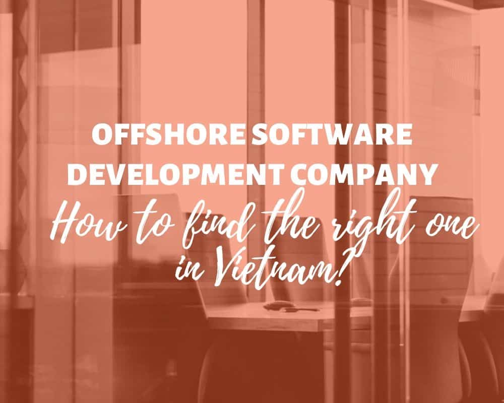 How To Find A Right Offshore Software Development Company