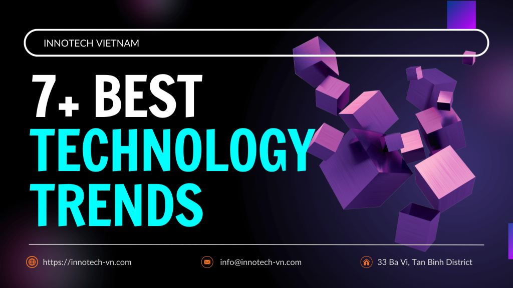 Technology Trends Archives | Innotech Vietnam Corporation