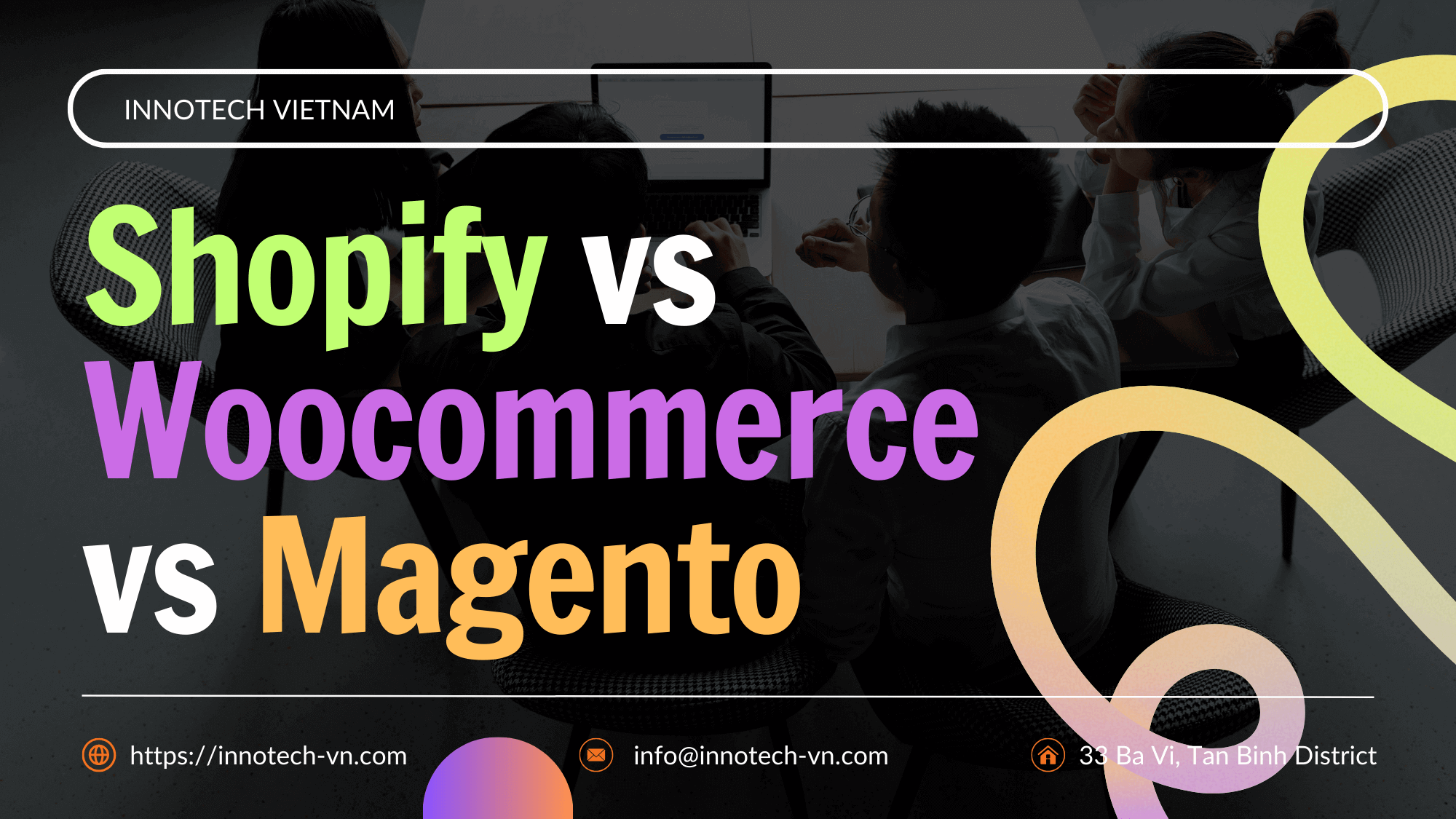 Shopify vs Woocommerce vs Magento: Which eCommerce Platform is Better? - INNOTECH VIET NAM ...